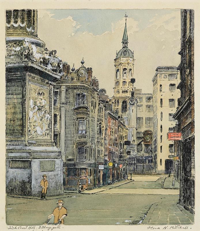 Flora H. Mitchell (1890-1973) Fish Street Hill, Billingsgate, London ...