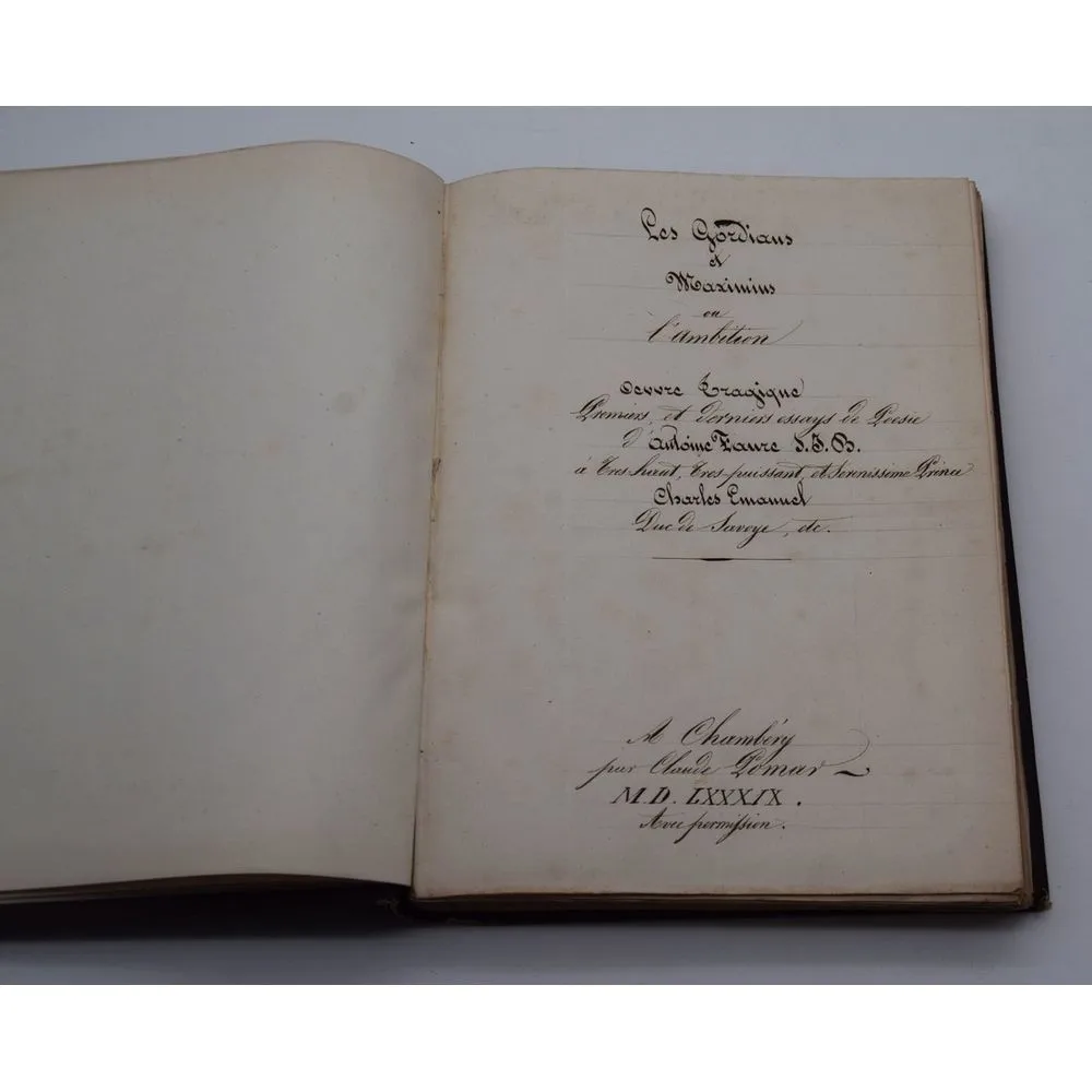 (Manuscript) Les gordians et maximus en l'ambition. Tragic work, first ...