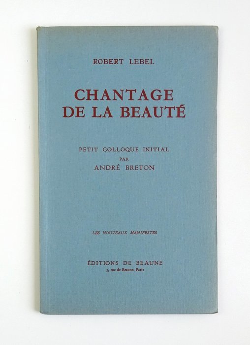 Robert Lebel / André Breton - Chantage de la beauté - 1955 | Barnebys