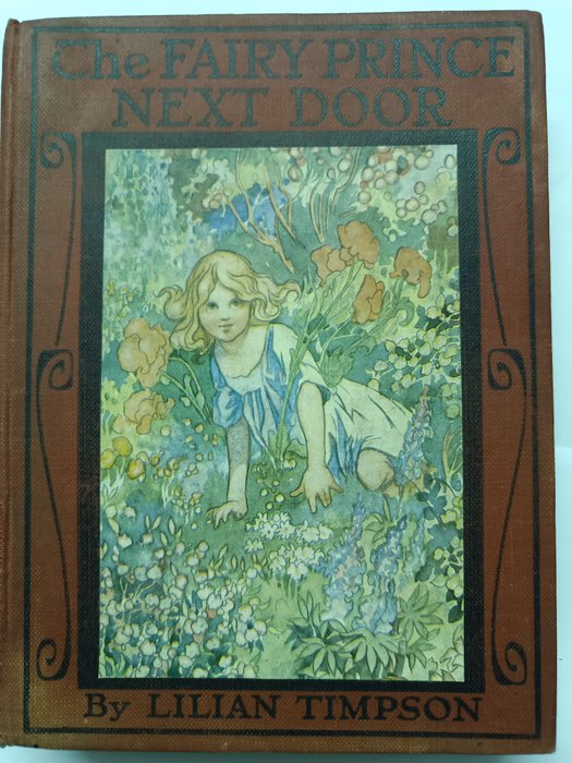 Lilian Timpson/Charles Robinson - The Fairy Prince Next Door - 1910 ...