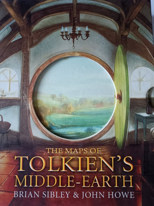 Brian Sibley/John Howe - The Maps of Tolkien's Middle-earth - 2003 ...