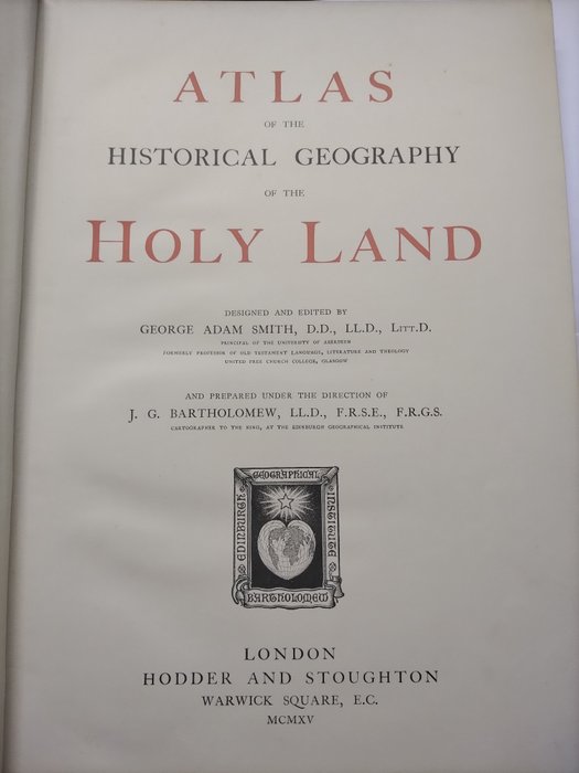 George Adam Smith - Atlas of the historical geography of the Holy Land ...