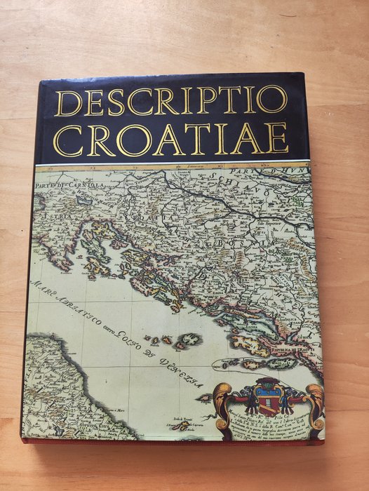 Mirko Markovic - Descriptio Croatiae (with preface by Franjo Tuđman) - 1993 | Barnebys