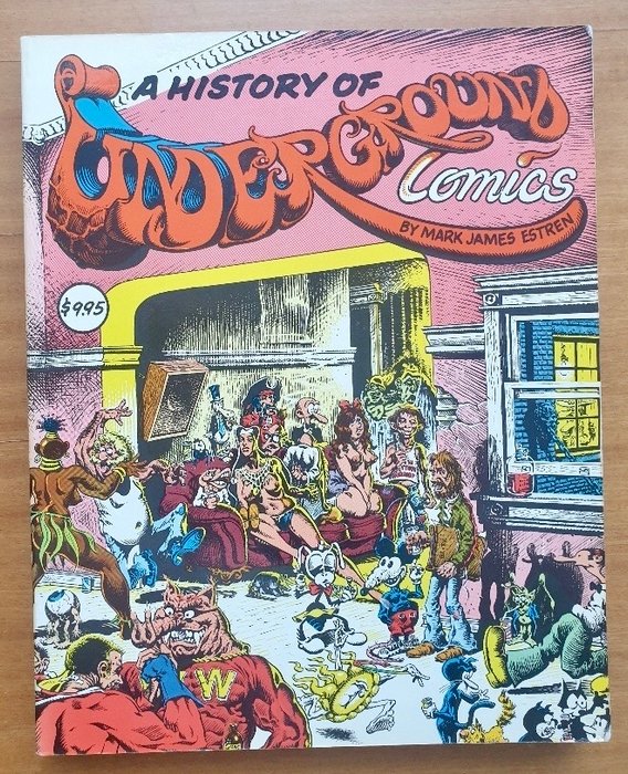 Historique of comics - A History of Underground Comics... | Barnebys
