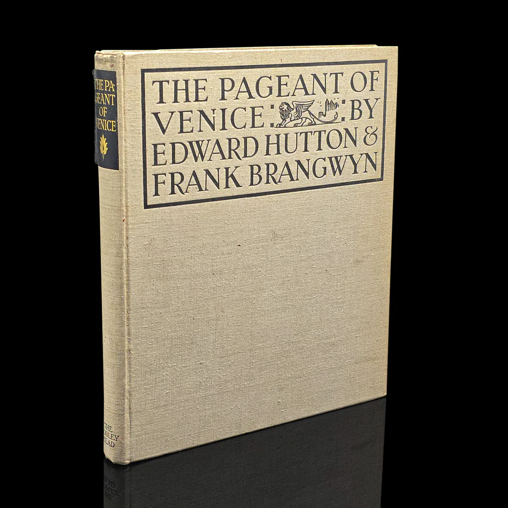 Antique Art Book, The Pageant of Venice, Hutton & Brangwyn, Illustrated ...