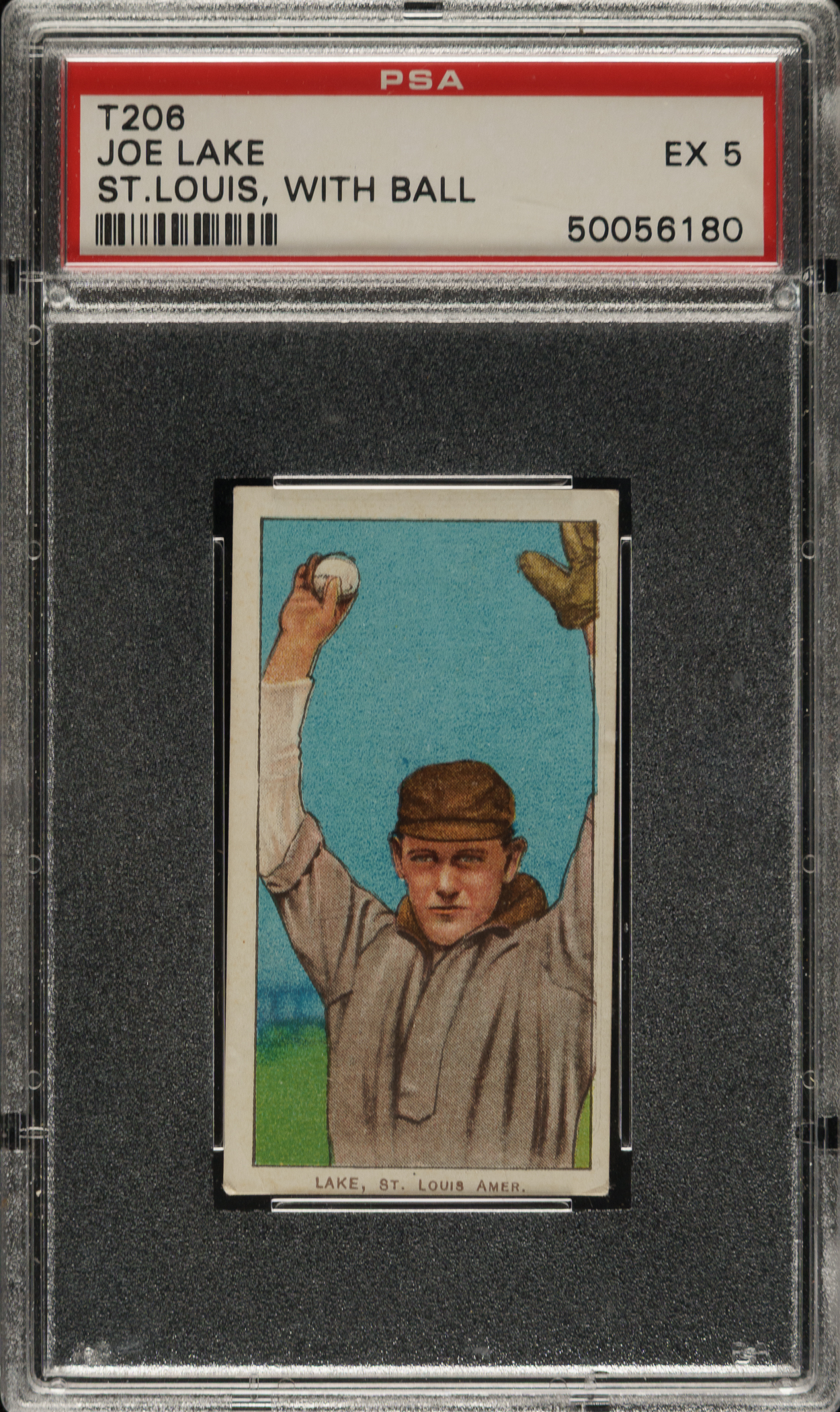 1909-1911 T206 White Border Joe Lake St. Louis Ball In Hand PSA EX ...