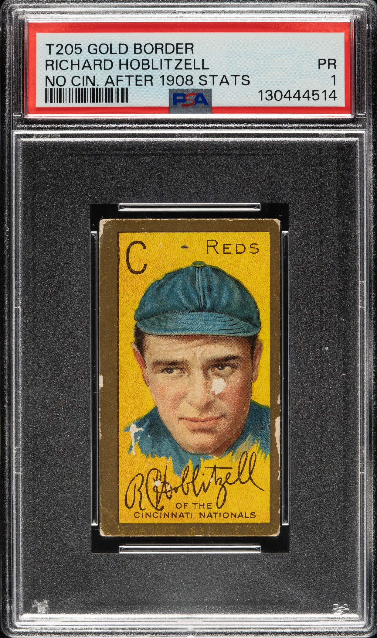 1911 T205 Gold Border Dick Hoblitzell No Cin. After 1908 Stats PSA ...