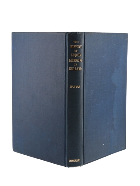 The History Of Liquor Licensing in England Principally From 1700 to ...